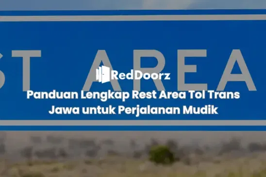 Panduan Lengkap Rest Area Tol Trans Jawa untuk Perjalanan Mudik