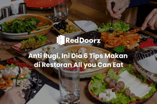 Anti Rugi, Ini Dia 6 Tips Makan di Restoran All you Can Eat