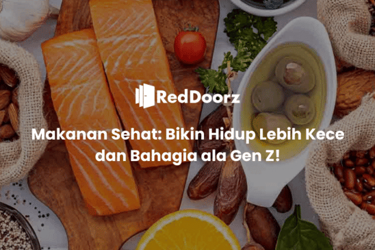 Makanan Sehat: Bikin Hidup Lebih Kece dan Bahagia ala Gen Z